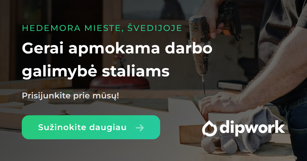 Gerai apmokama darbo galimybė staliams Hedemora mieste, Švedijoje | Dipwork