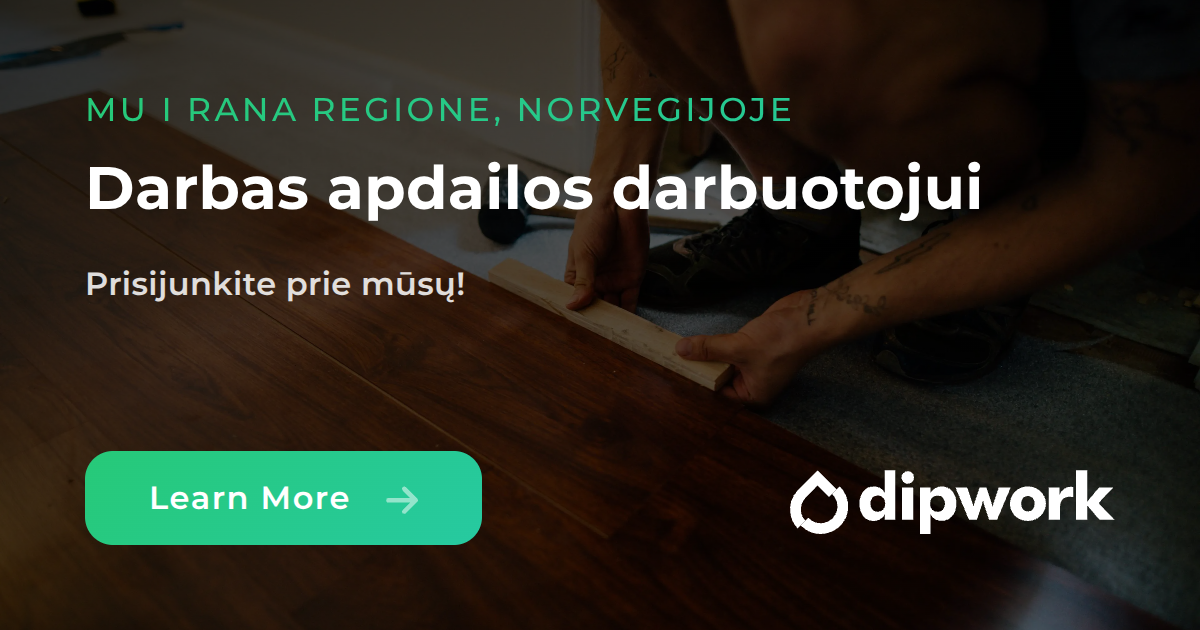 Darbas apdailos darbuotojui Mu i Rana regione, Norvegijoje | Dipwork